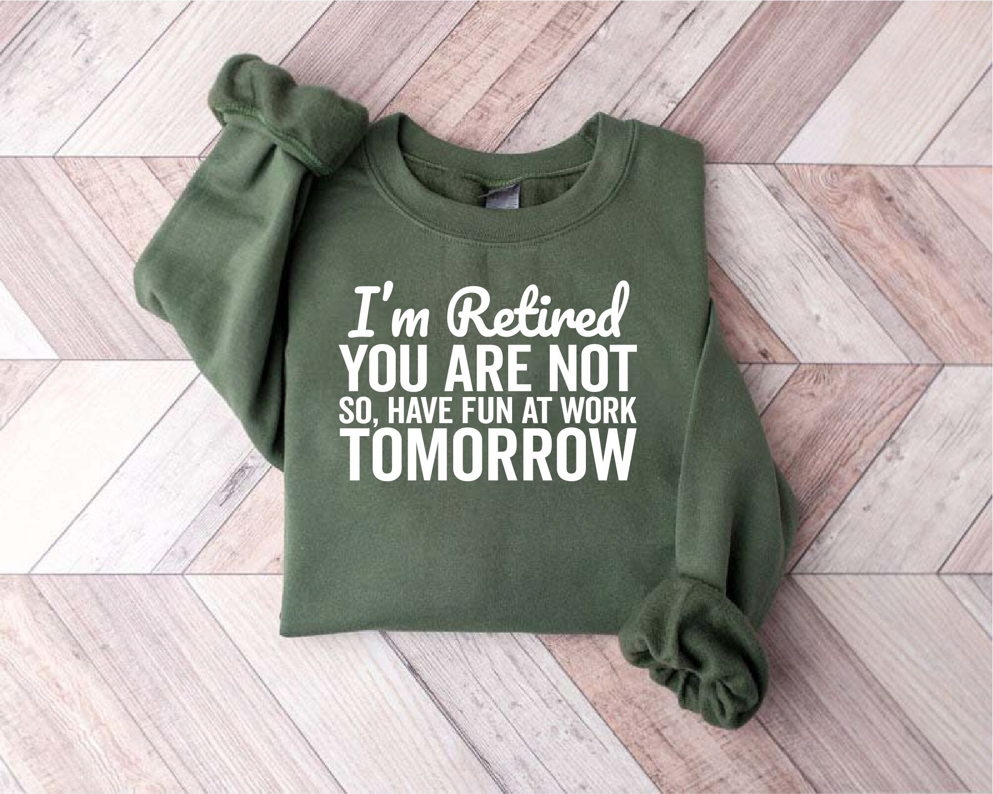 I'm Retired You're Not Have Fun at Work Tomorrow Svg Png Eps, Funny ...