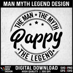 Pappy Svg, Pappy Man Myth Legend Svg, Pappy Shirt, Grandpa Svg ...