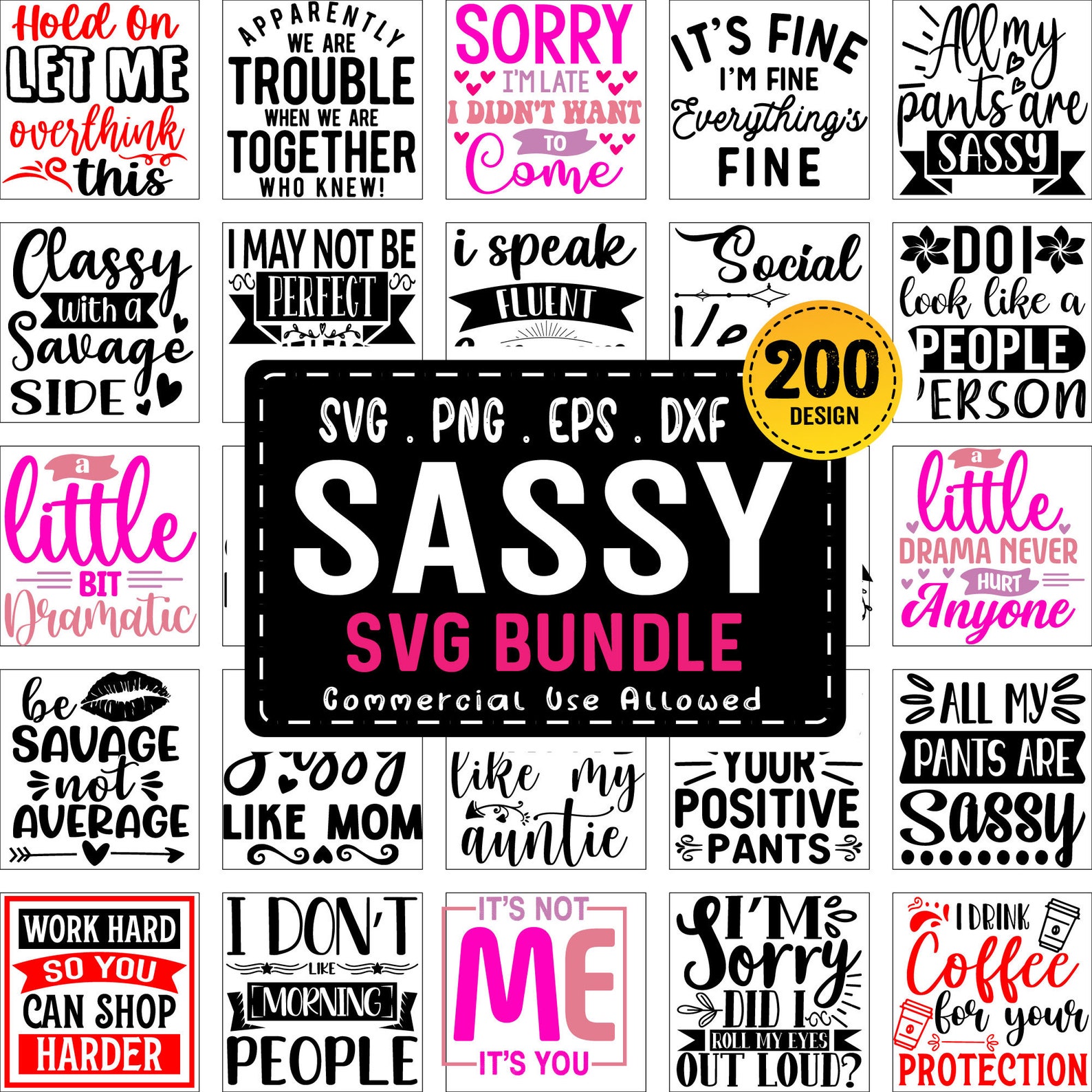 Sassy Quotes Bundle Svg Funny Svg Sassy Quotes Svg Funny Sarcastic