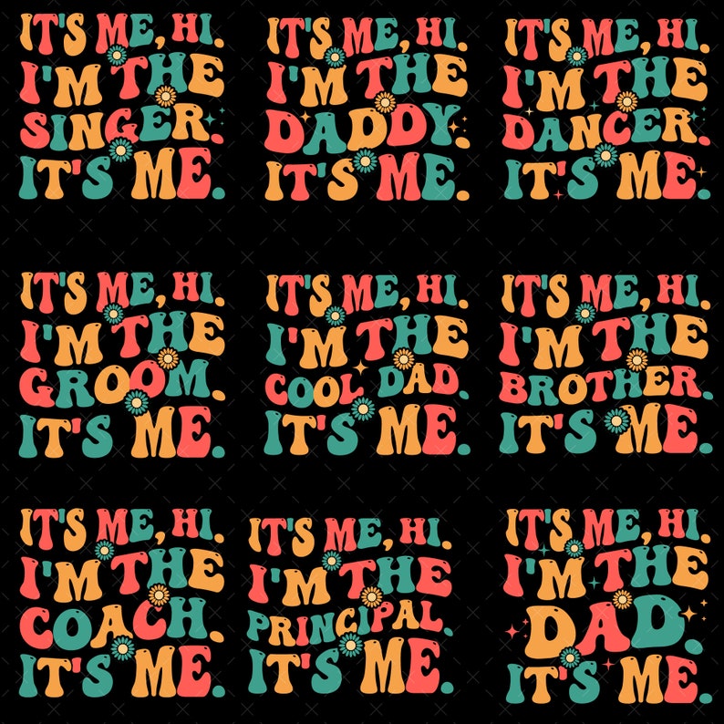 Its Me Hi Svg Bundle, It's Me Hi Im the 25 Custom Designs, It's Me Hi I ...