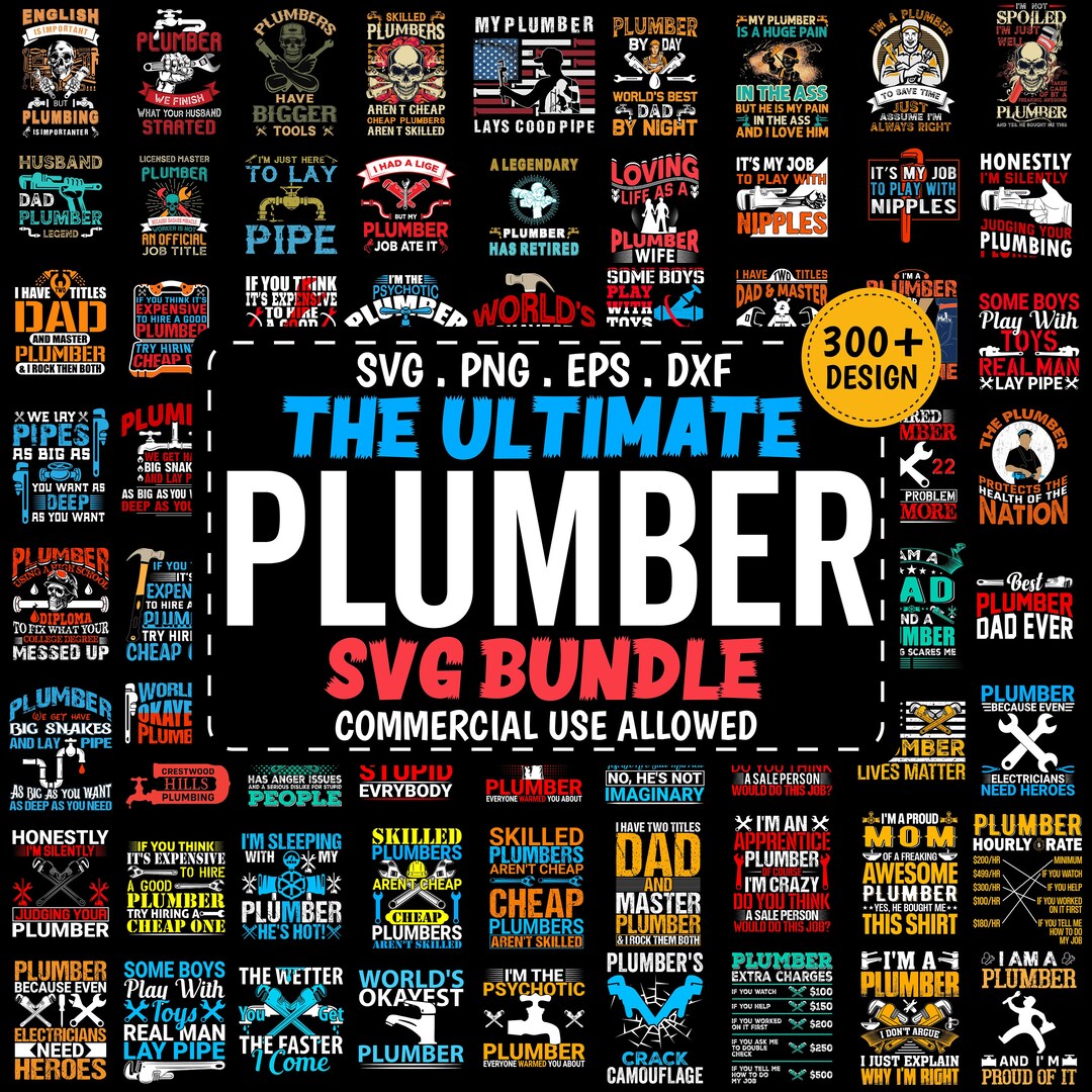 The Ultimate Plumber SVG Bundle, Plumber Quote Svg, Plumber Png Svg ...