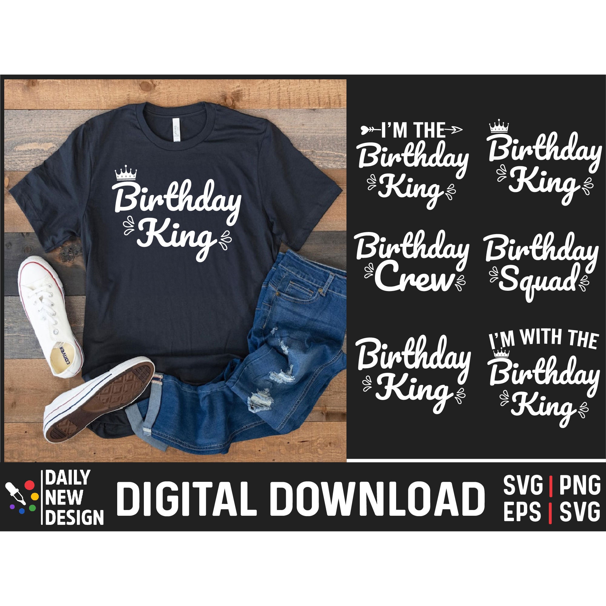 I'm the Birthday King Svg Bundle, Custom Birthday Boy Svg, Birthday ...
