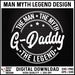 G-daddy Man Myth Legend SVG Design (digital Download) - Etsy