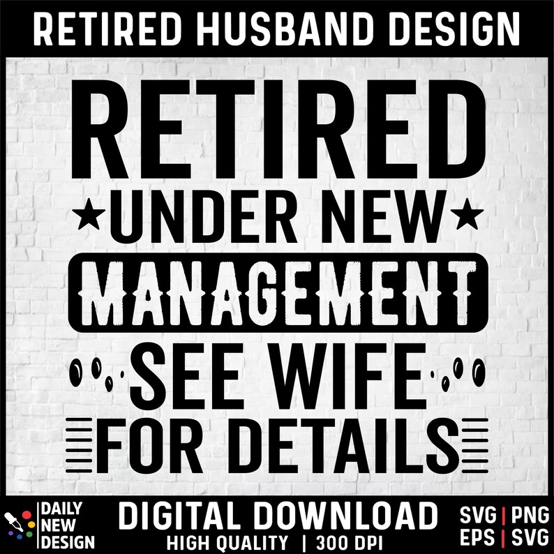 Retirement Husband Svg, Retired Svg, Retirement Svg for Men, Under New ...