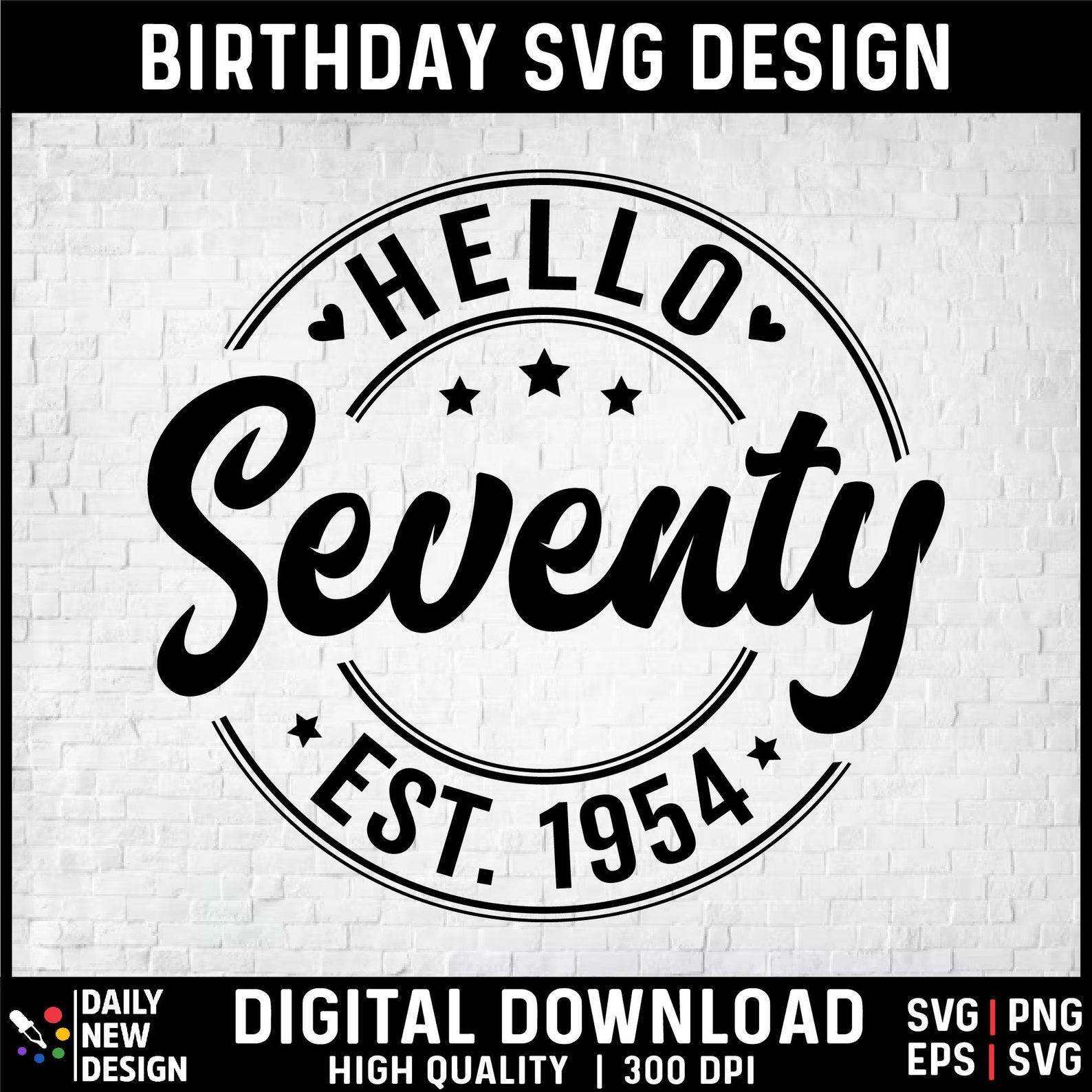 Hello Seventy Svg, 70th Birthday Svg, 70th Birthday Gift for Women ...
