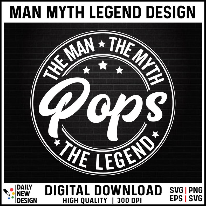 Pops Svg, Pops the Man Myth Legend Svg, Pops Shirt, Grandpa Svg ...