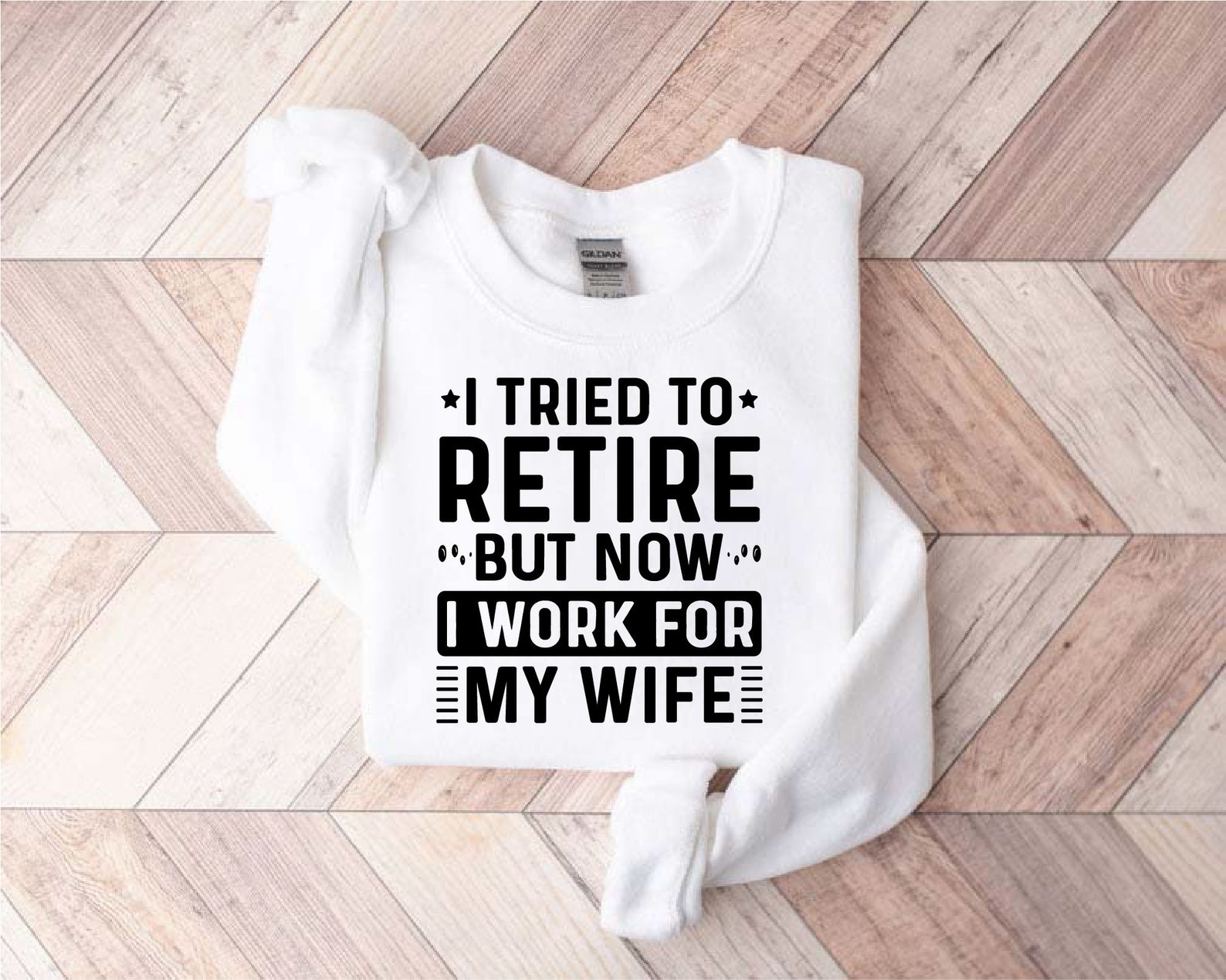 Funny Retirement Svg, I Tried to Retire but Now I Work for My Wife ...