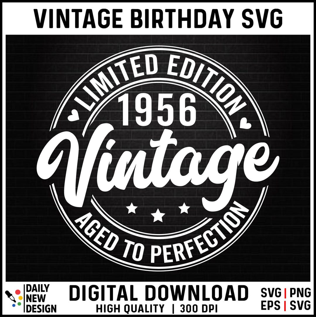 69th Birthday SVG, Vintage 1956 SVG, 69th Birthday Gift for Women, 69th ...