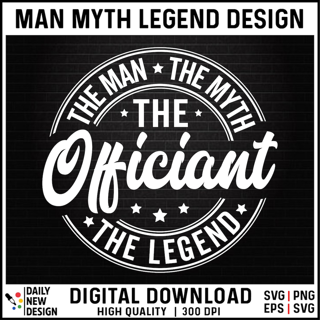 The Man the Myth the Legend the Officiant Svg, Officiant Proposal Gift ...
