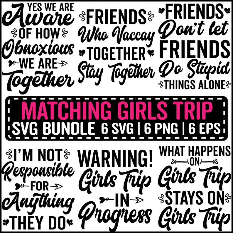 Funny Girls Trip SVG Bundle, Girls Weekend Svg, Girls Trip Shirts Svg ...