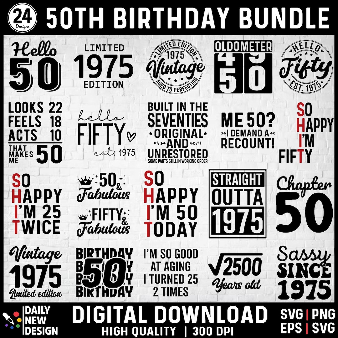 50th Birthday SVG Bundle, Vintage 1975 Birthday Gift Ideas, Fifty Svg for Shirts, Hello 50 ...