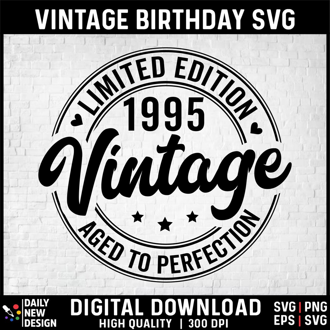 29th Birthday SVG, Vintage 1995 SVG, 29th Birthday Gift for Women, 29th ...