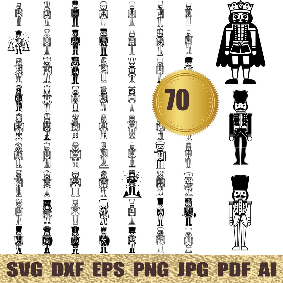 70 Nutcracker Toy Soldier Svg, Dxf, Eps, Ai, Pdf, Jpg, Png Silhouette ...