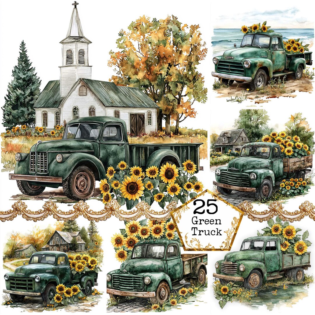 JPEG Rustic Green Farm Truck Clipart Bundle Barn Sunflowers Old Truck ...