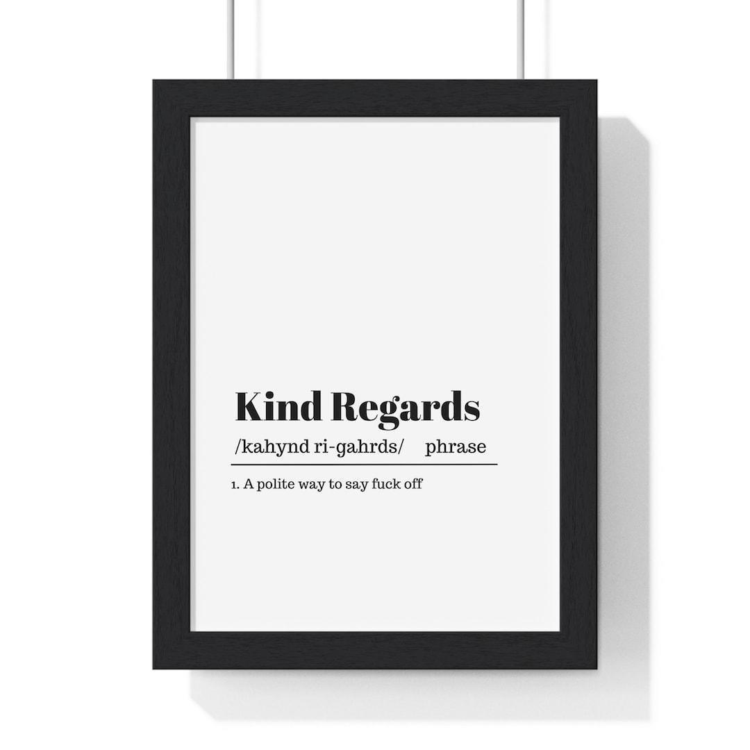 Kind Regards Definition Wall Print Office Wall Art Kind Regards Prints ...