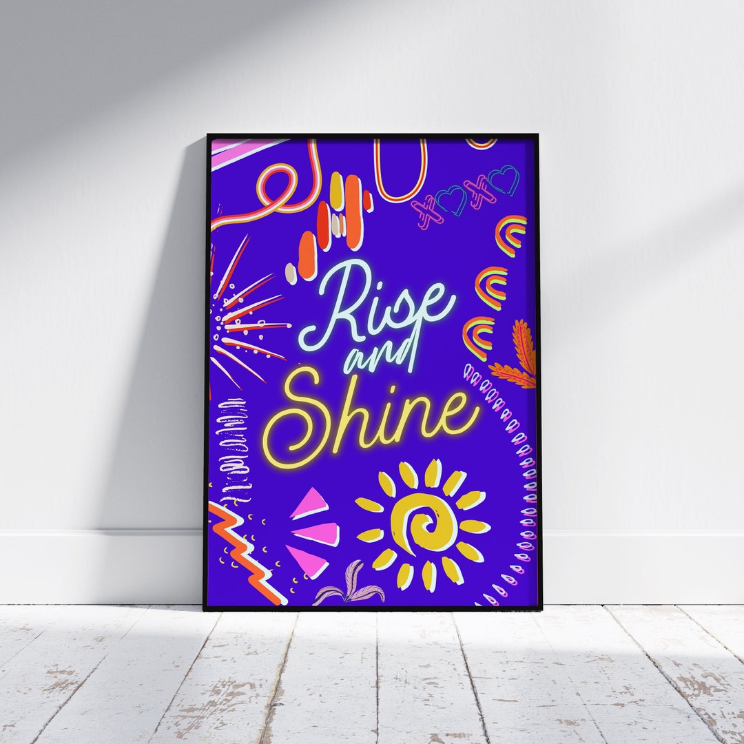 Rise and Shine Printable Wall Art, Printable Quote Wall Art, Positive ...