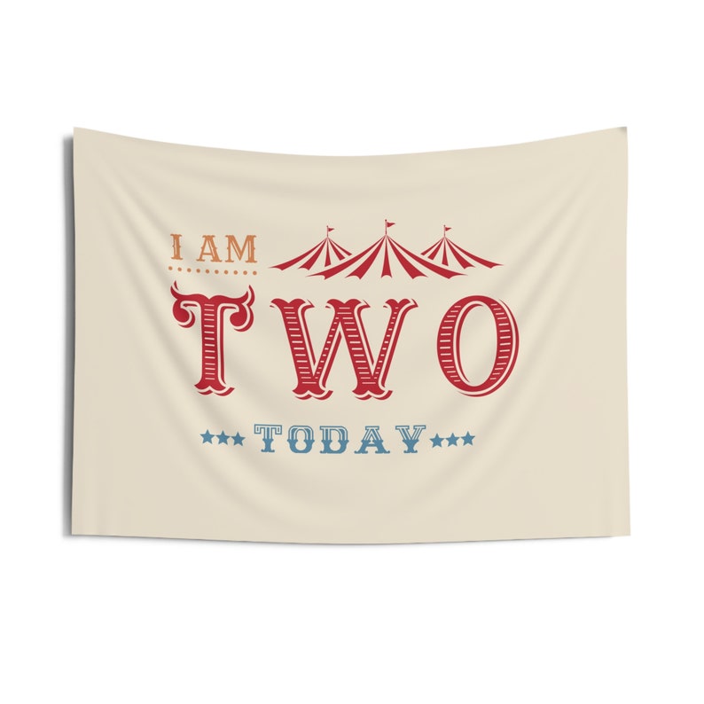 I Am TWO Today Banner - 2nd Birthday Banner - Happy Birthday Sign ...