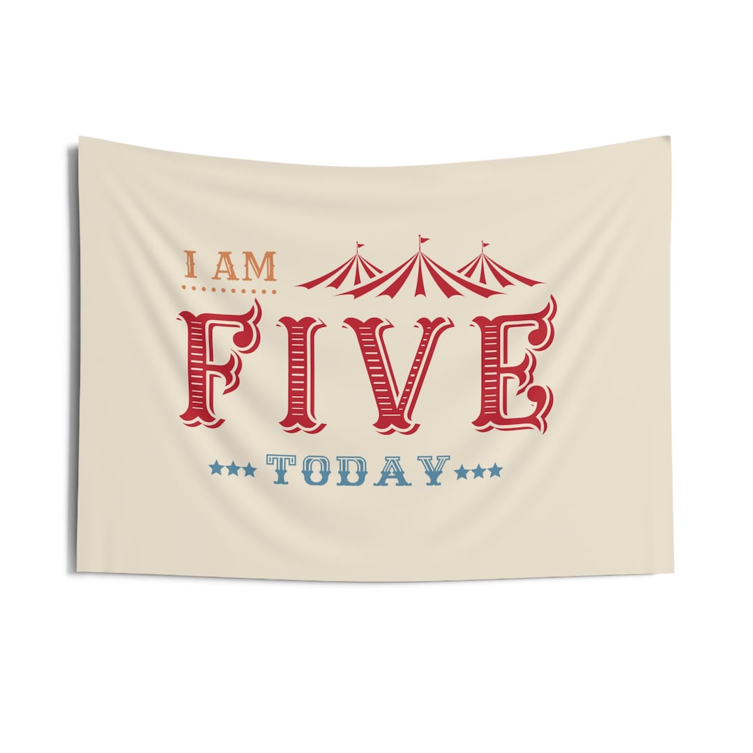 I Am FIVE Today Banner - 5th Birthday Banner - Happy Birthday Sign ...