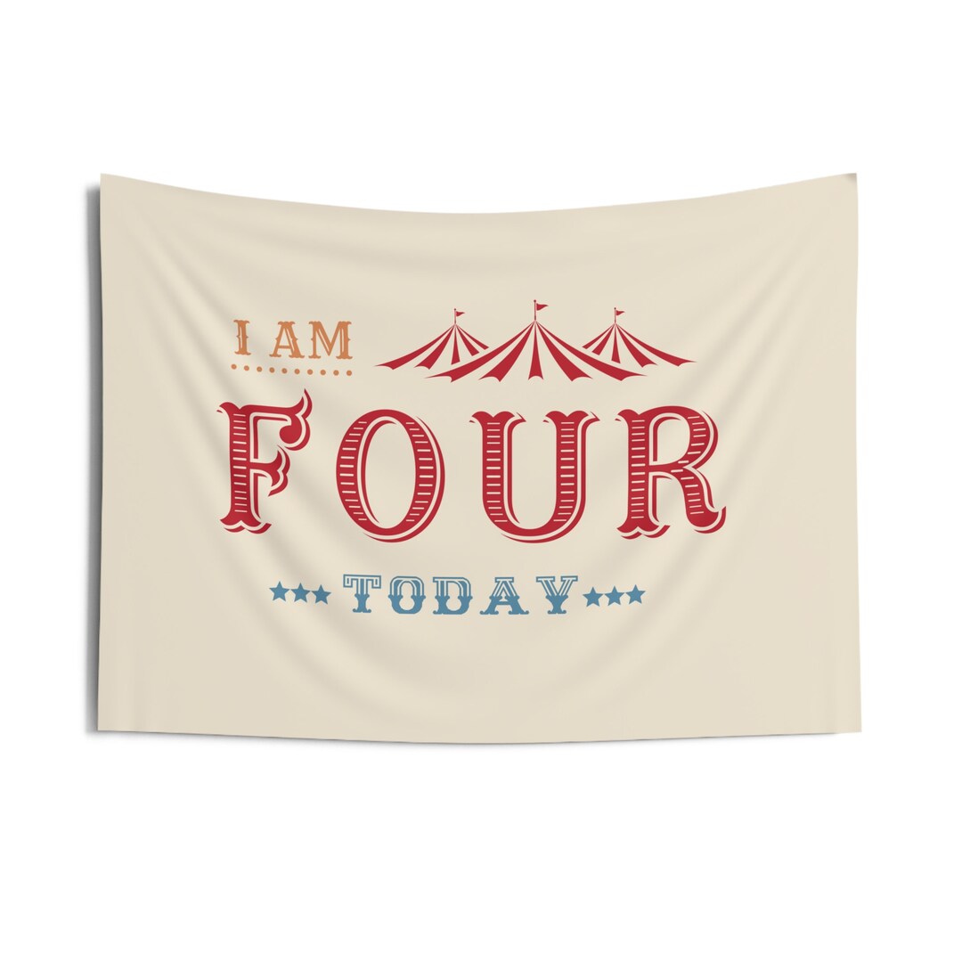 I Am FOUR Today Banner - 4th Birthday Banner - Happy Birthday Sign ...