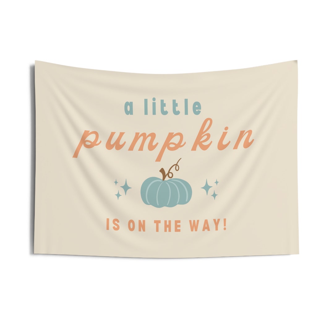Blue a Little Pumpkin on the Way Banner - Baby Shower Banner ...