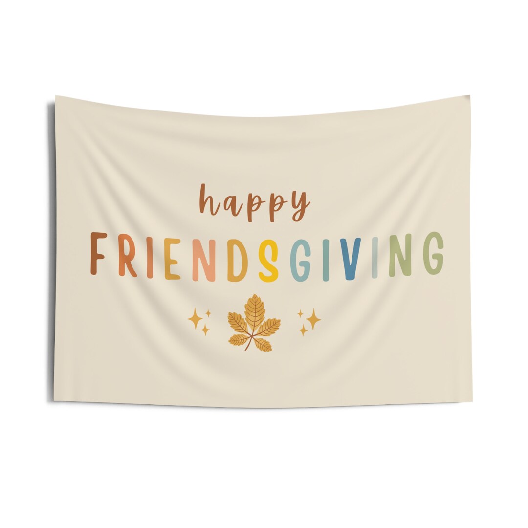 Friendsgiving Banner - Thanksgiving Banner - Friends Giving Sign - Fall ...