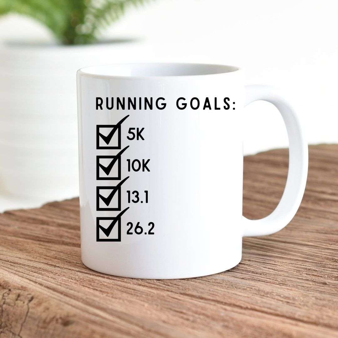 Run Mug Gift Runner Road Race Runner Gift Running Goals Marathon Mug ...