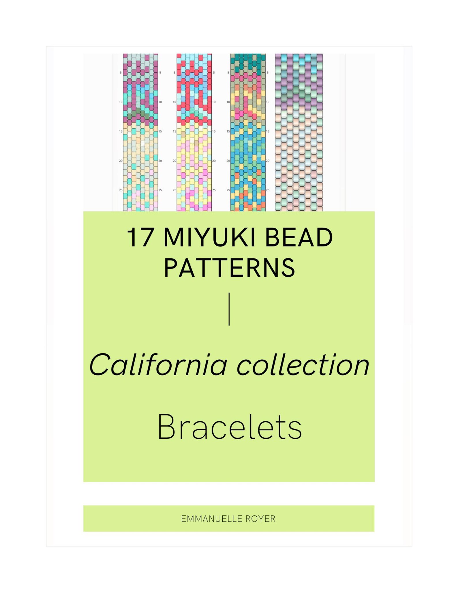 17 Miyuki Bead Bracelet Patterns - Includes Diagrams, Seed Bead Tips & Instructions, California ...