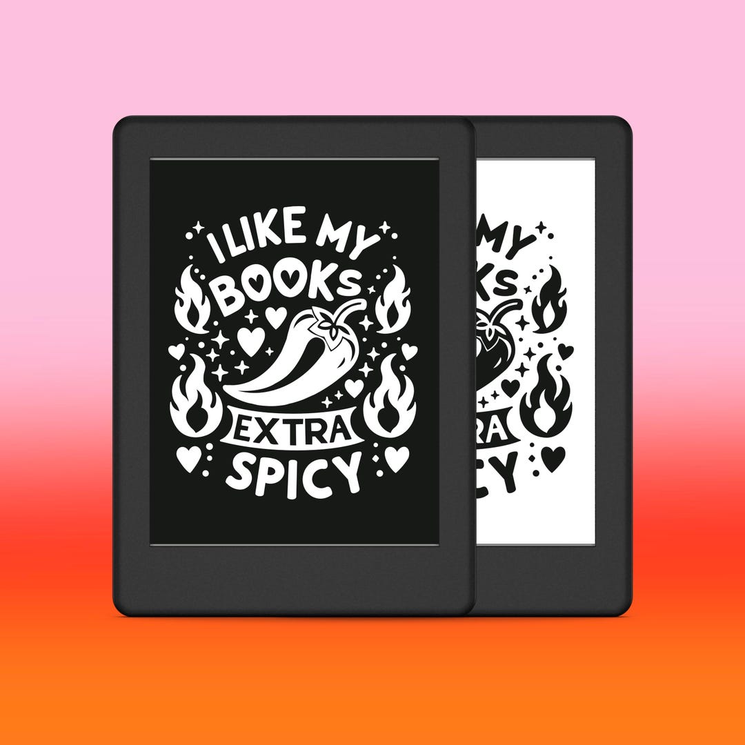 Kindle Lock Screen | Kindle Book Cover | I Like My Books Extra Spicy ...