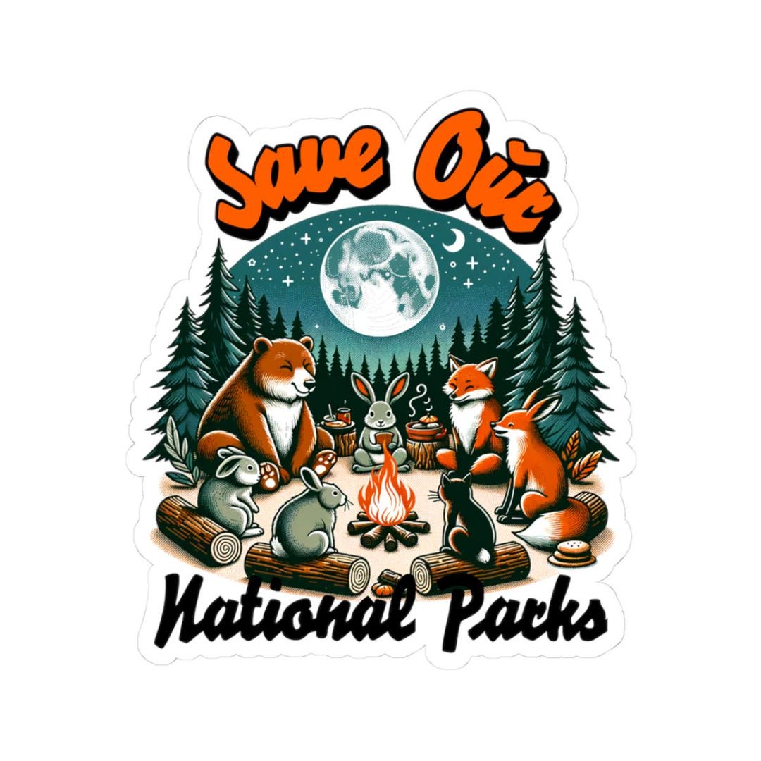 Save Our National Parks Sticker: Eco-friendly Outdoor Adventure Decor ...