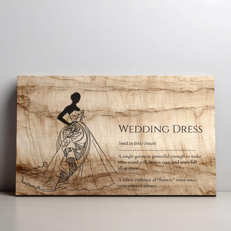Wedding Dress Definition Sign SVG, PNG, Romantic Bridal Gift, Bride to ...
