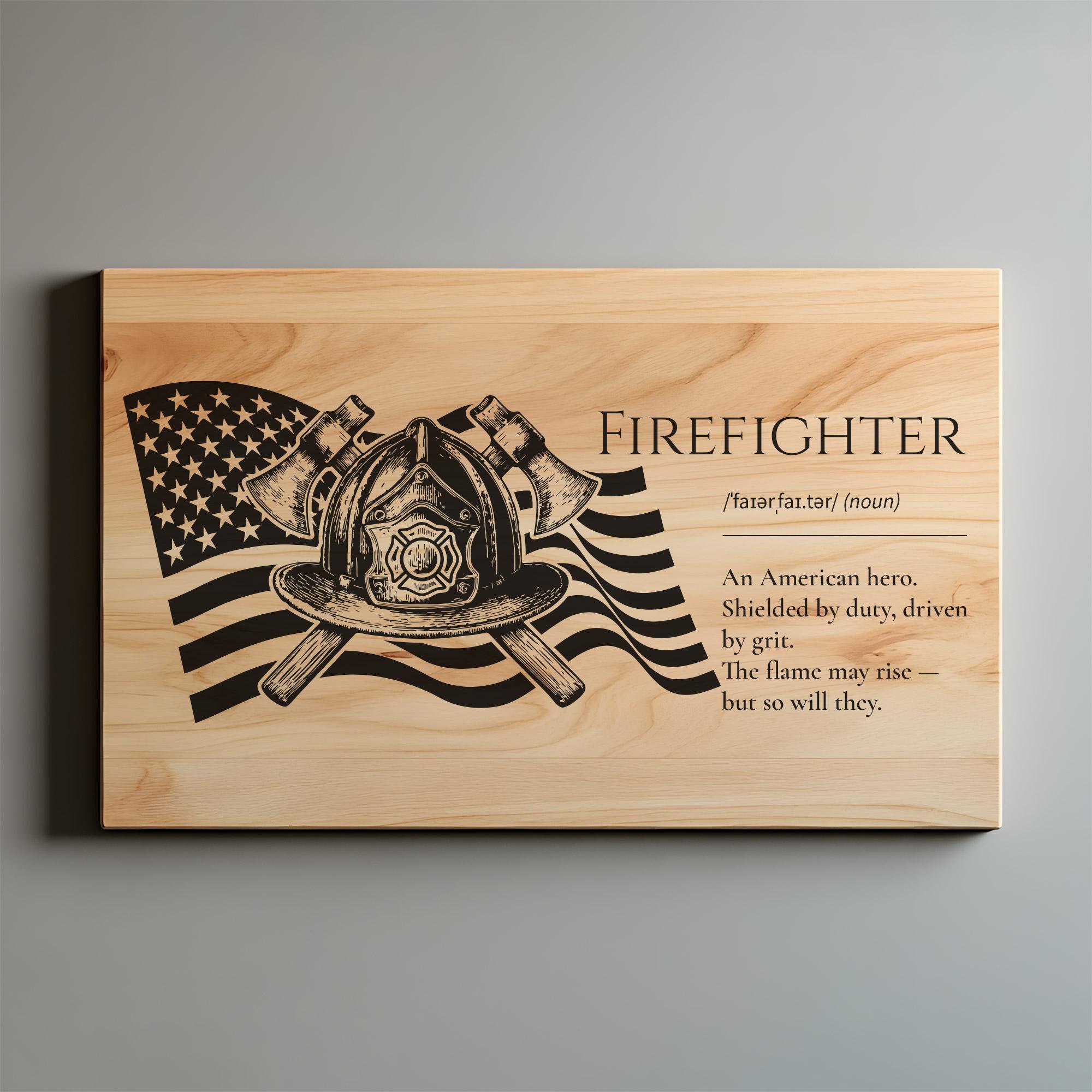 Patriotic Firefighter Definition, Encouragement Print, Cutting Board ...