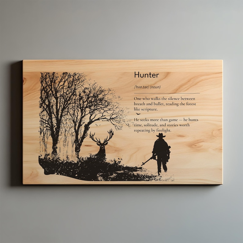 Rustic Hunter Definition SVG, Hunting Quote PNG for Laser Engraving ...