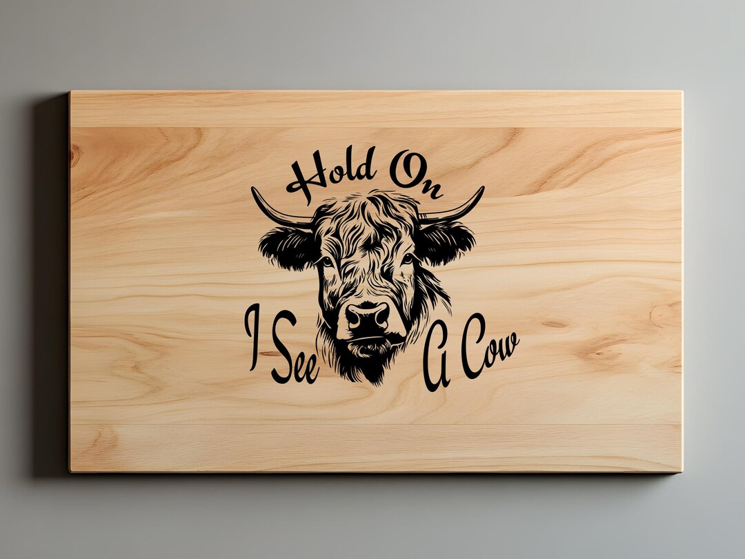 Funny Highland Cow Charcuterie Cutting Board Laser Engrave SVG File ...