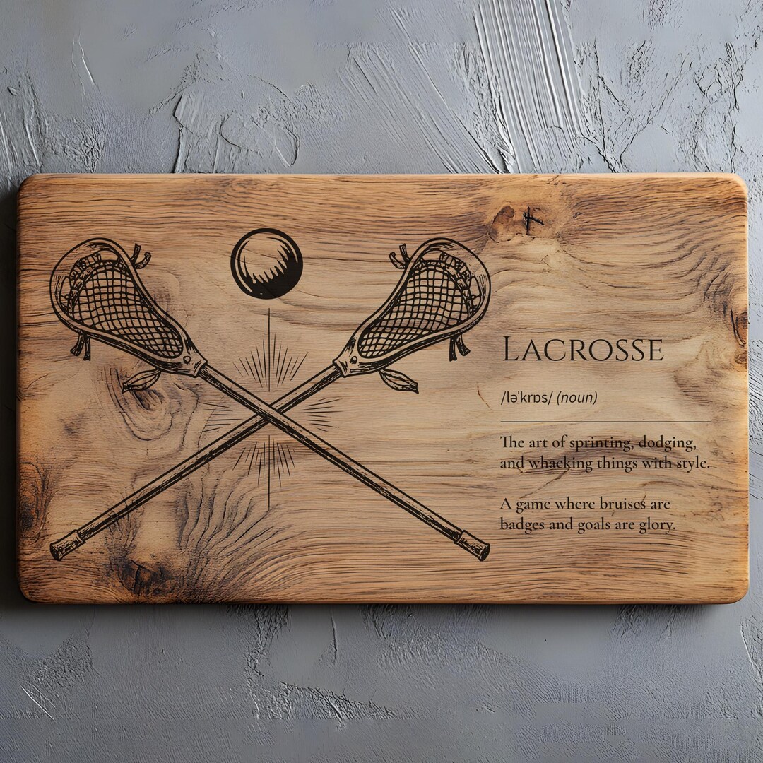 Lacrosse Definition, Cutting Board SVG PNG, Lightburn Laser, Wood Sign ...