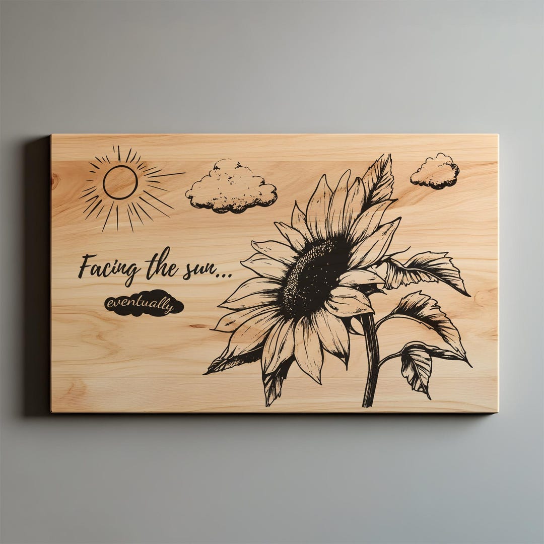 Facing the Sun Sunflowers Laser Engraved Files SVG, PNG. Charcuterie ...
