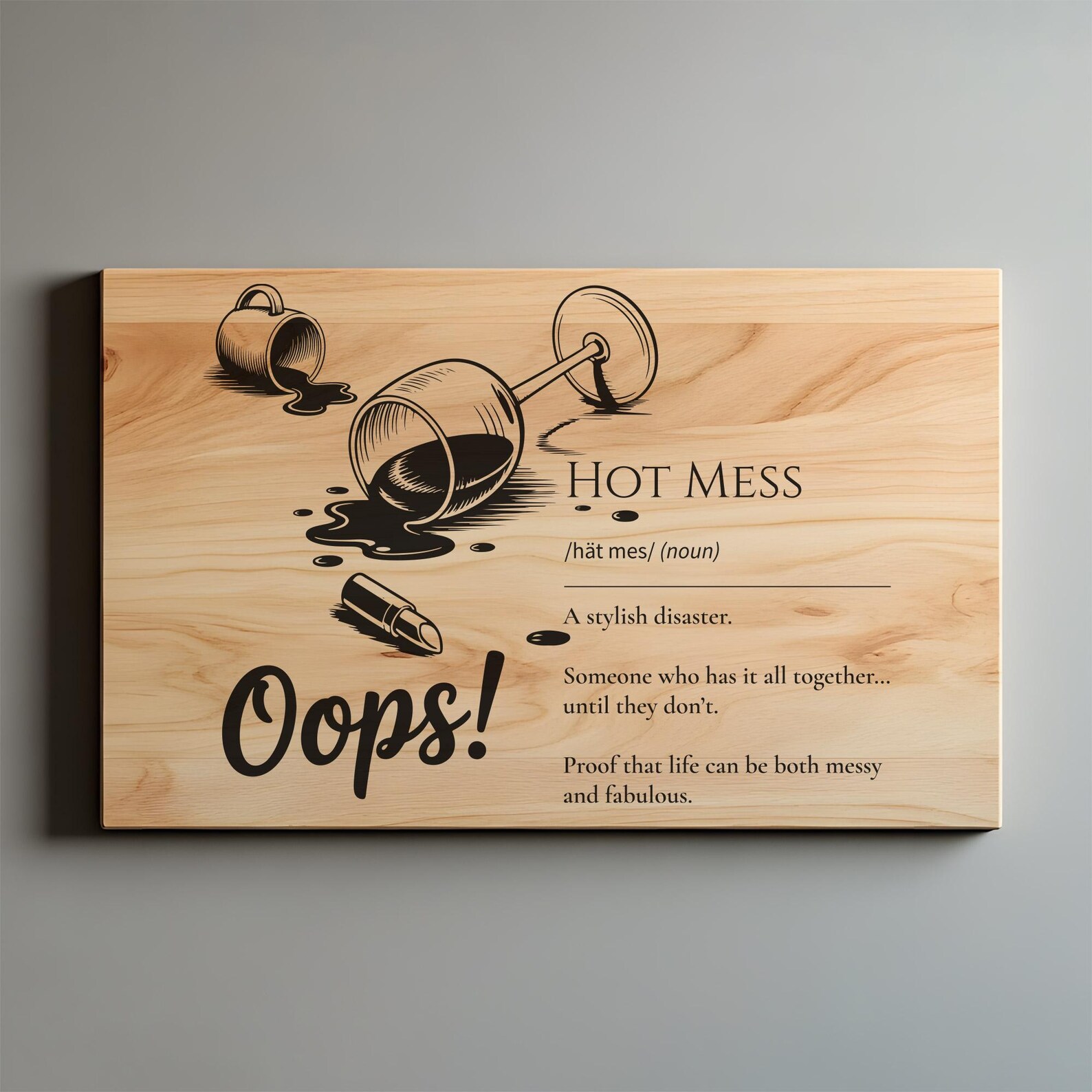 Hot Mess Definition Sign SVG PNG, Funny Quote Wall Décor, Humorous Gift ...