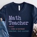 Math Teacher Like a Normal Teacher but Cooler T-shirt,math Teacher ...