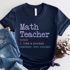 Math Teacher Like a Normal Teacher but Cooler T-shirt,math Teacher ...