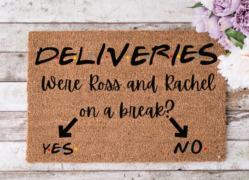 Were Ross and Rachel on A Break,friends TV Sho, Funny Doormat,friends ...