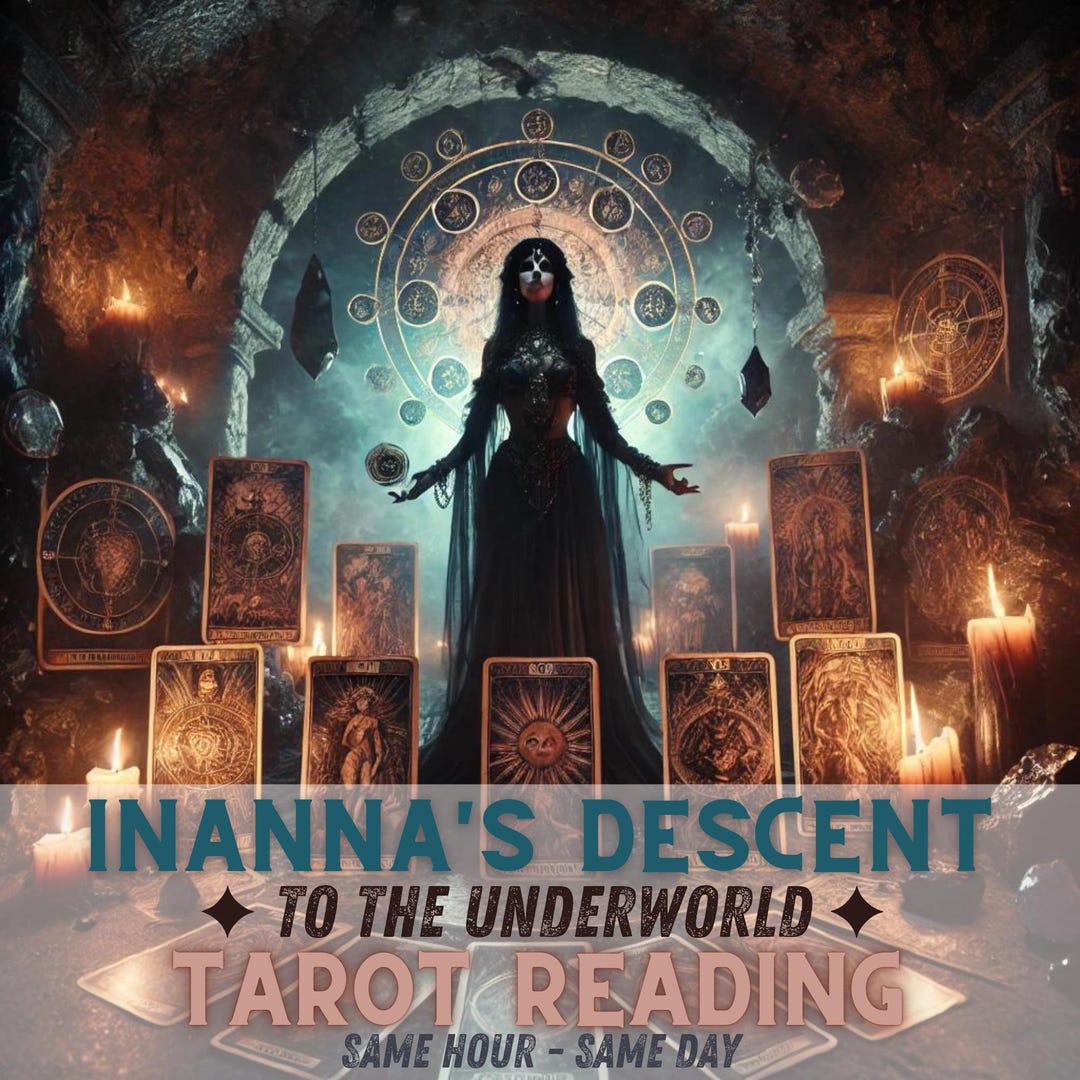 Inanna's Descent to the Underworld Tarot Reading Same Hour Same Day ...