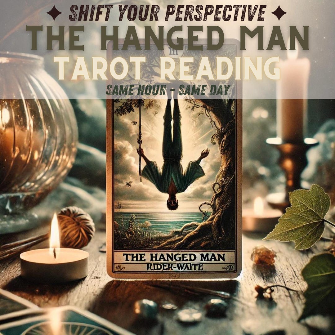 The Hanged Man Tarot Reading Shift Your Perspective Same Hour Same Day ...