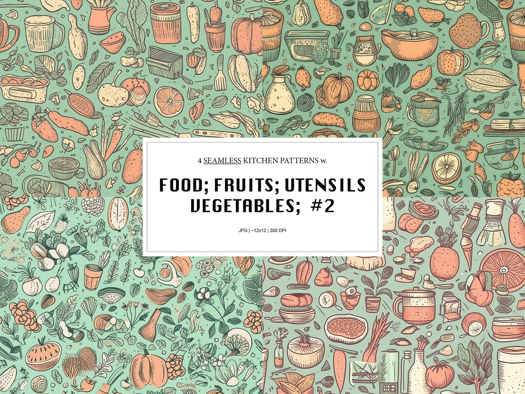 4 Food-themed Patterns seamless 2: Fruits, Vegetable, Kitchen Utensils ...