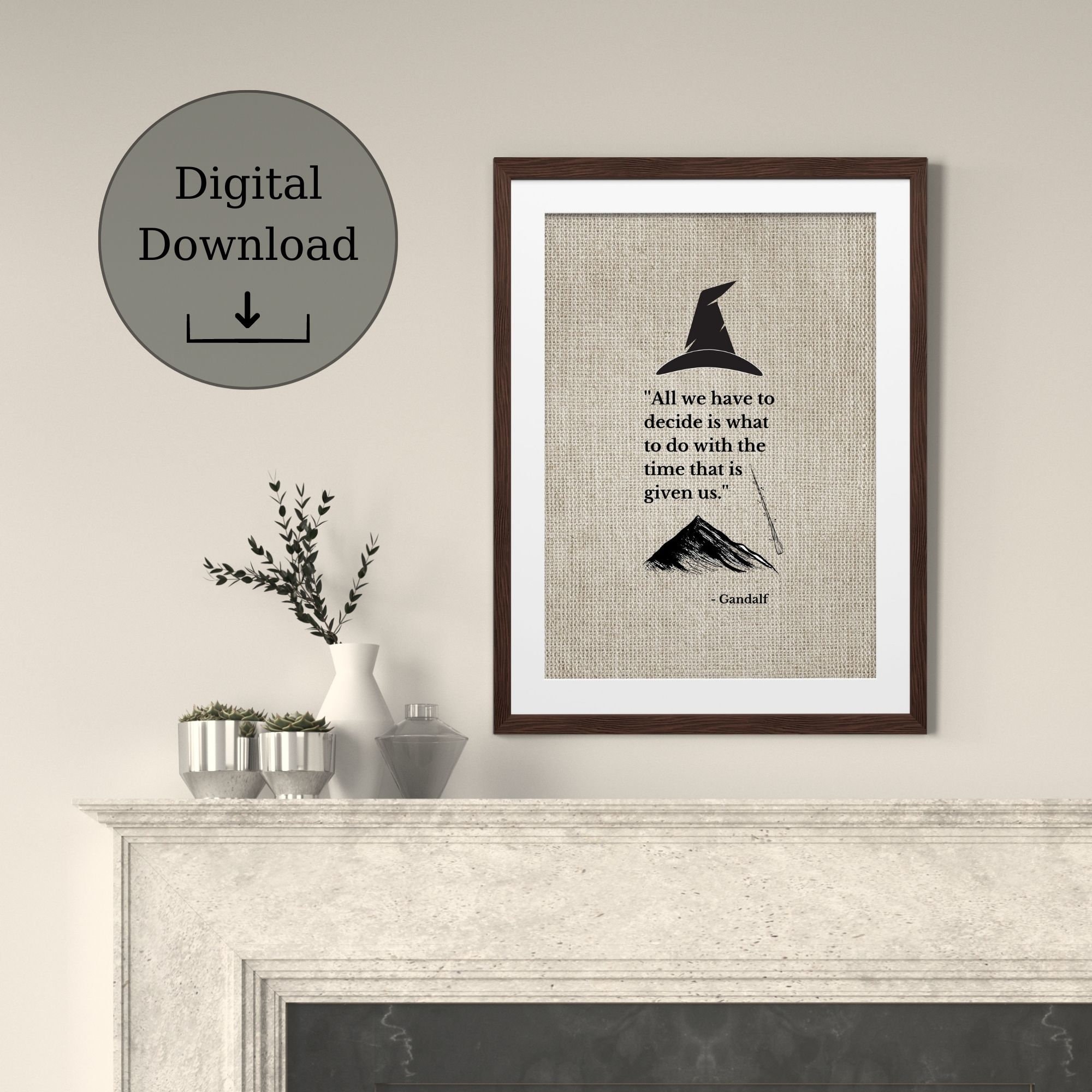 Gandalf Quote, Lord of the Rings Printable, Hobbit, J.R.R. Tolkien Wall ...