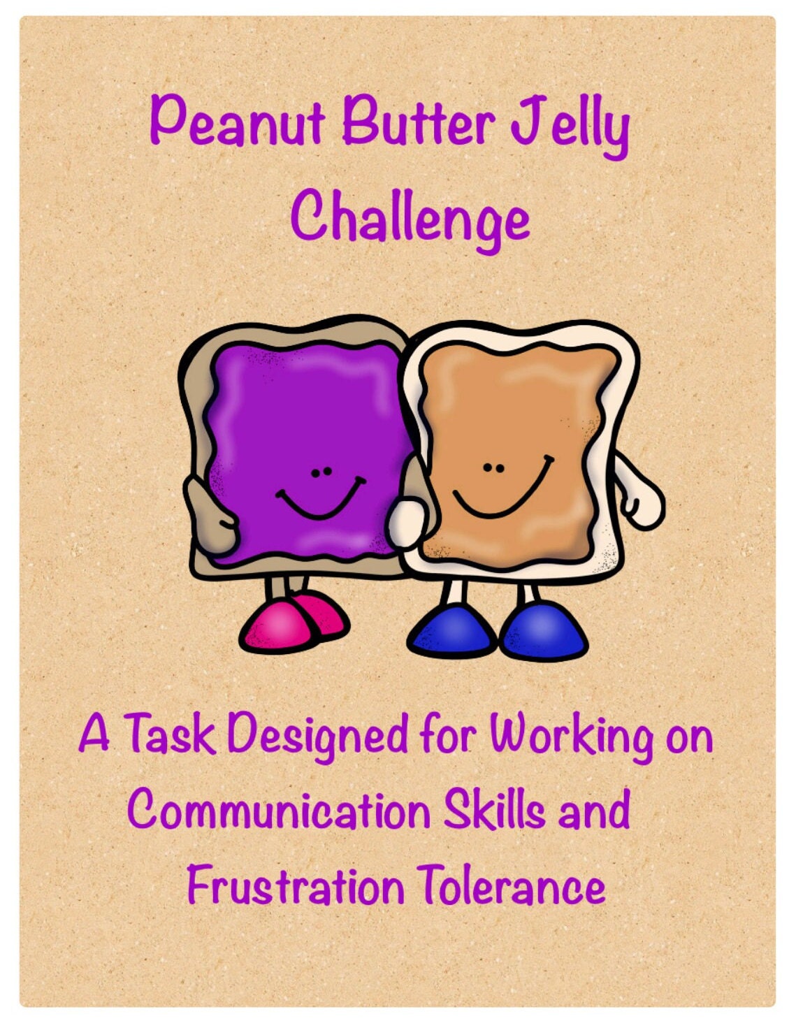 Peanut Butter Jelly Challenge Communication and Frustration Tolerance ...