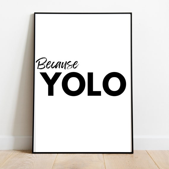 Yolo Quotes For Facebook