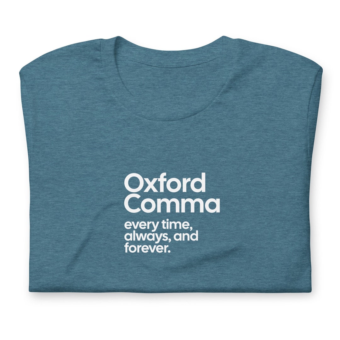 Oxford Comma Shirt Fan Editor Grammar Punctuation Pedant Word Nerd ...