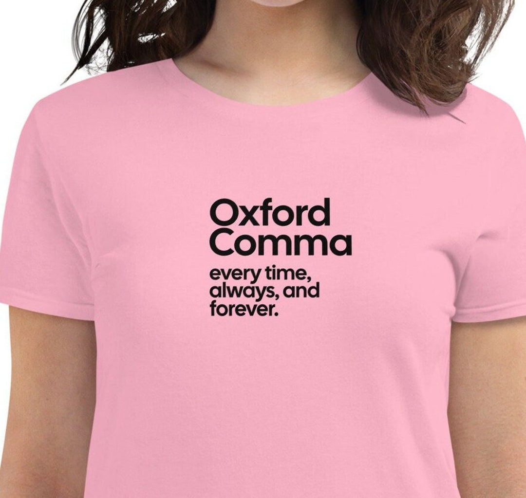 Oxford Comma Shirt Fan Editor Grammar Punctuation Pedant Word Nerd ...