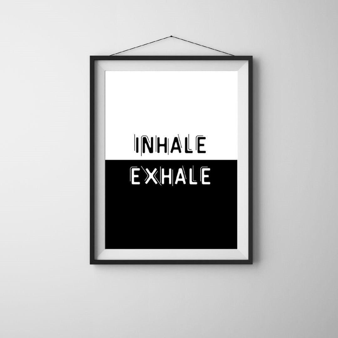 Inhale Exhale |digital Wall Art | Motivational Slogan | Mind and Soul ...