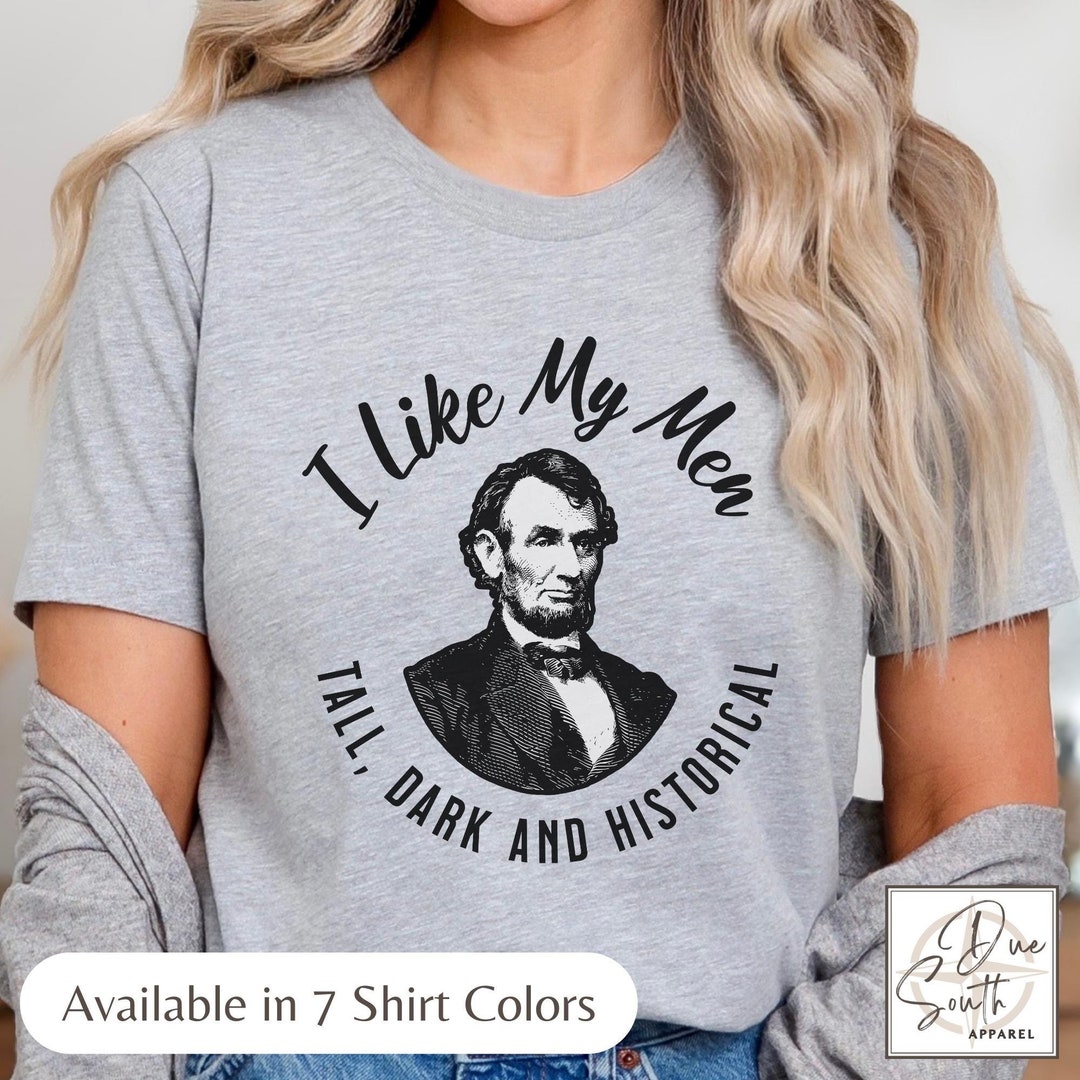 Funny American History Shirt, Gifted History Teacher Shirt, Abraham ...