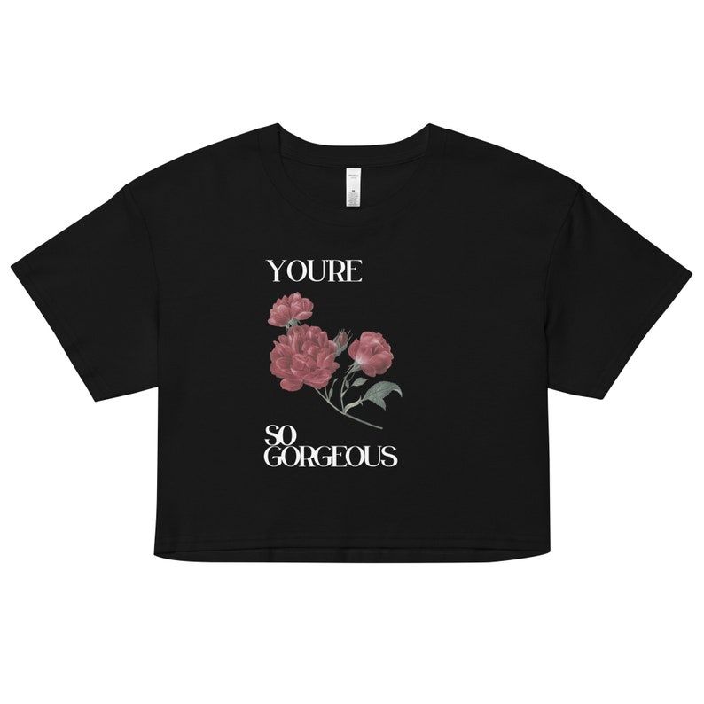 You're so Gorgeous Womens Crop Top, Subtle Taylor Swift Crop Top ...
